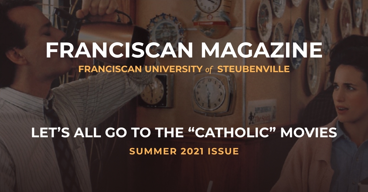 Let’s All Go to the Catholic Movies | Franciscan Magazine