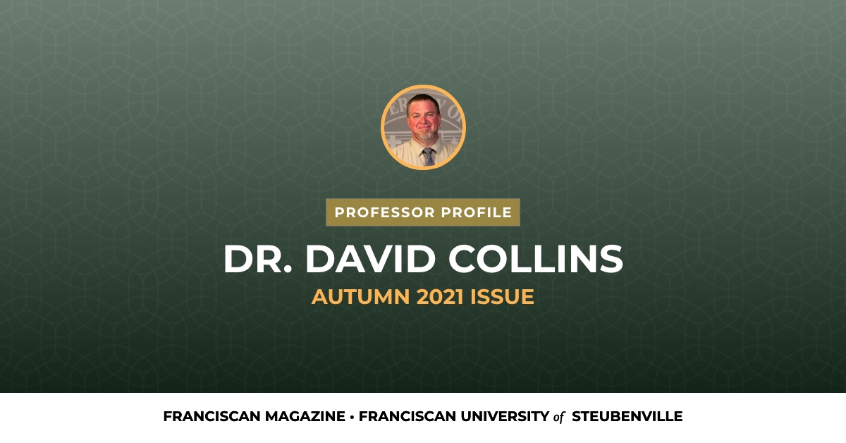 Dr. David Collins | Franciscan Magazine