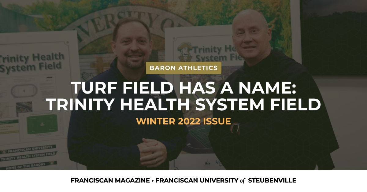 Turf Field Has a Name: Trinity Health System Field | Franciscan Magazine