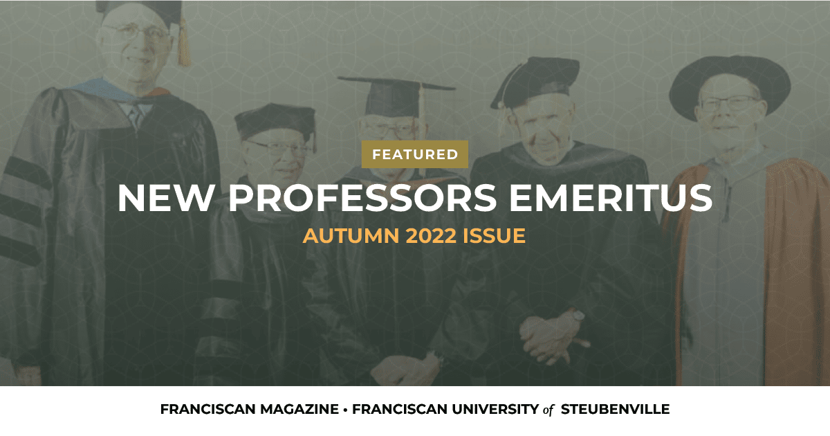New Professors Emeritus | Franciscan Magazine