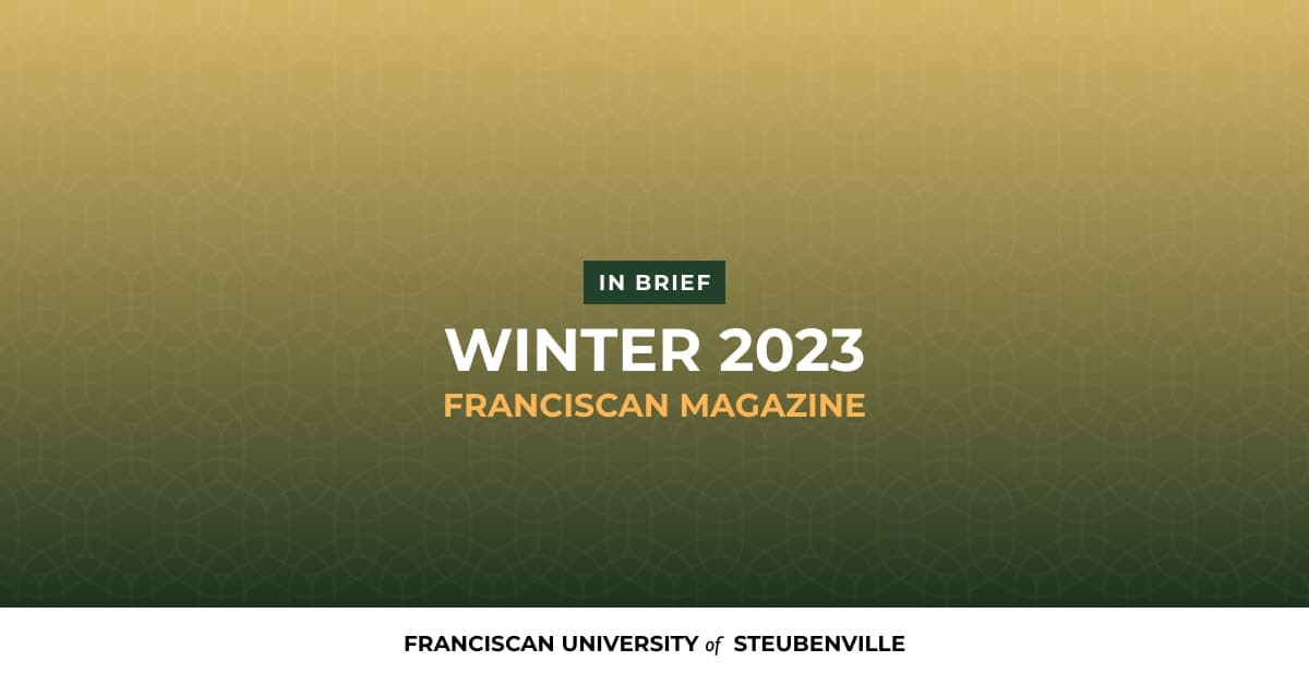 In Brief - Winter 2023 | Franciscan Magazine