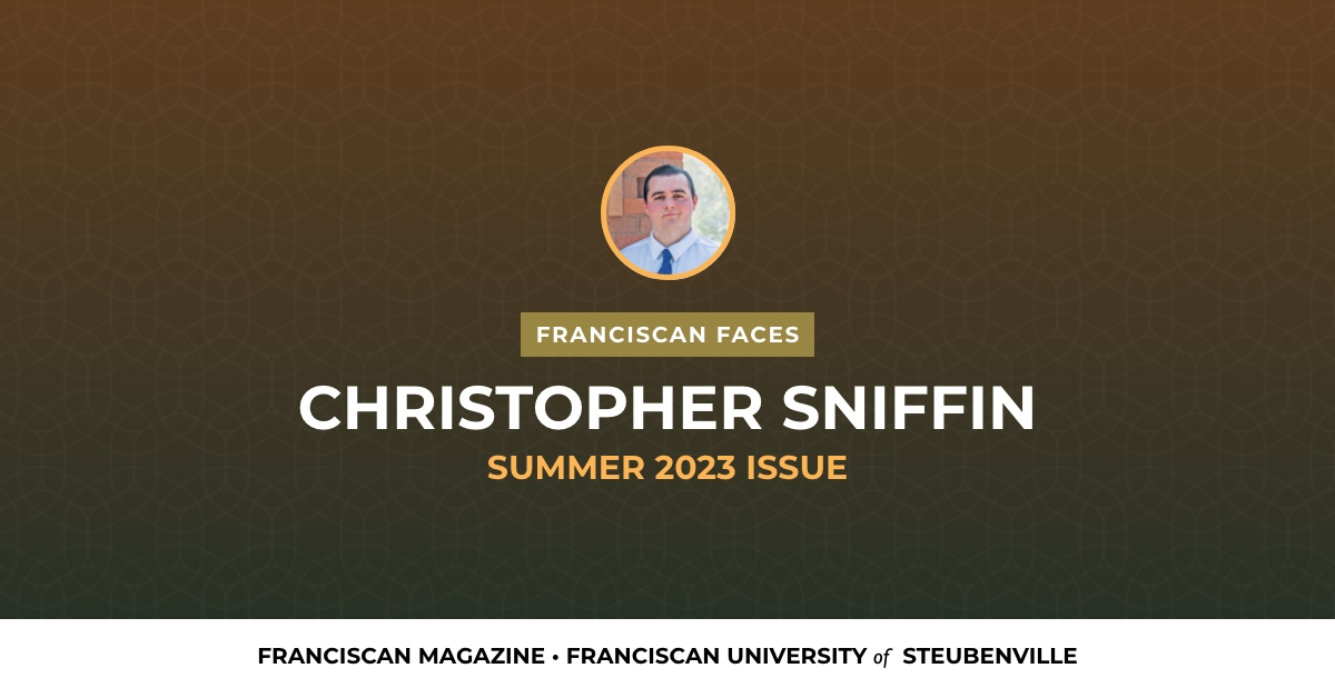 Christopher Sniffin | Franciscan Magazine