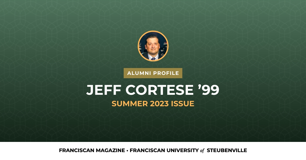 Jeff Cortese ’99 | Franciscan Magazine