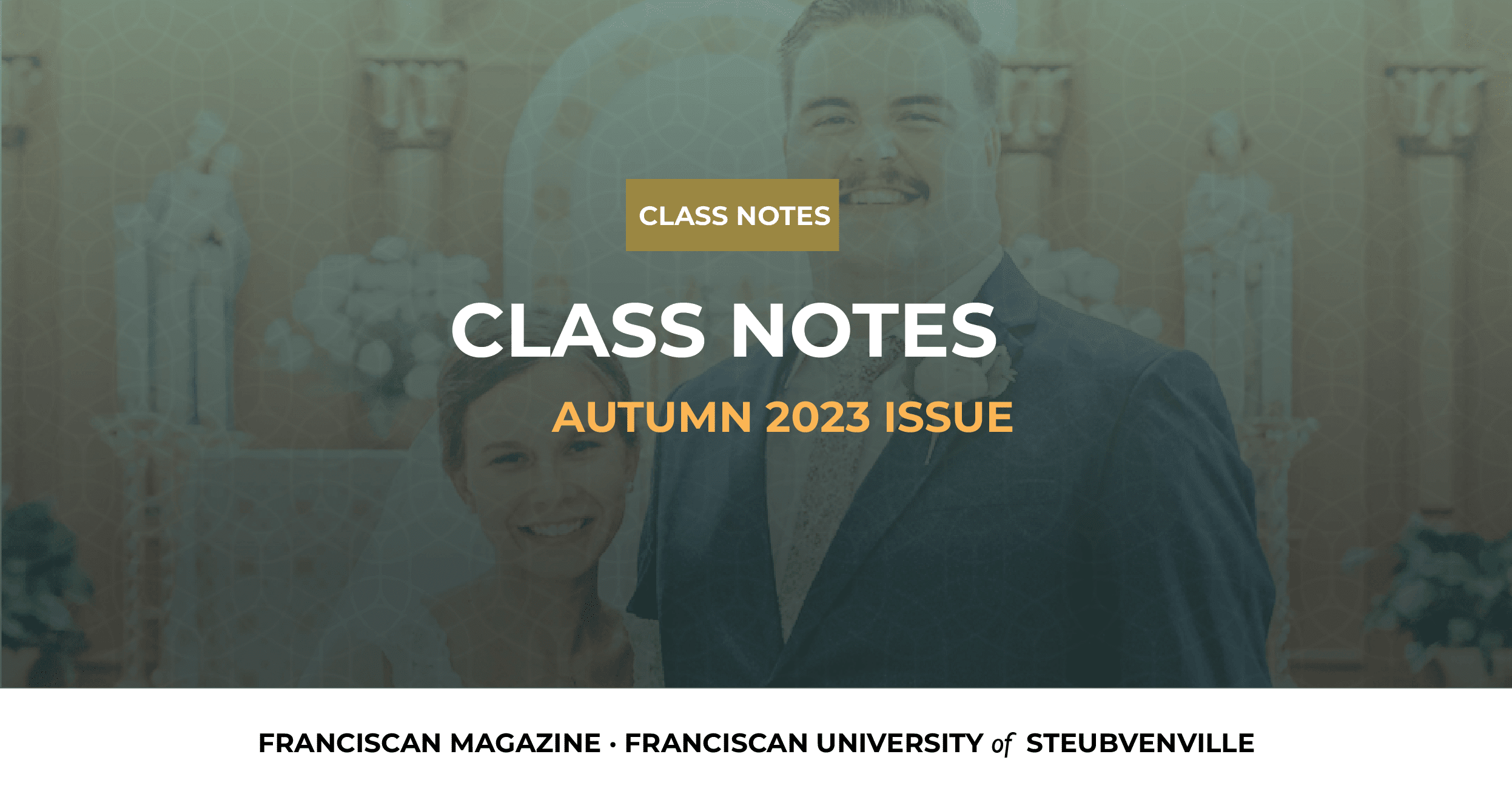 Class Notes - Autumn 2023 | Franciscan Magazine