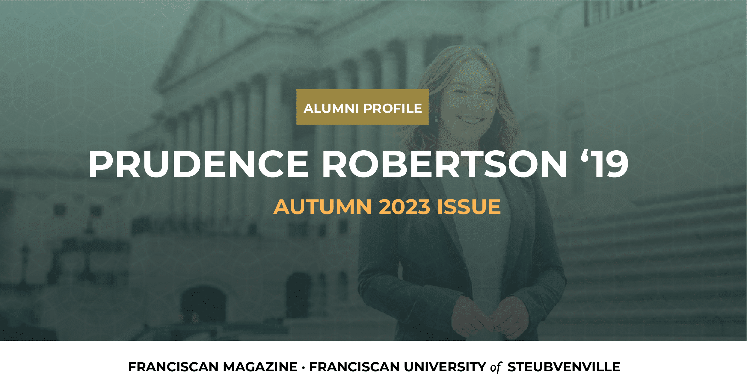 Prudence Robertson ’19 | Franciscan Magazine