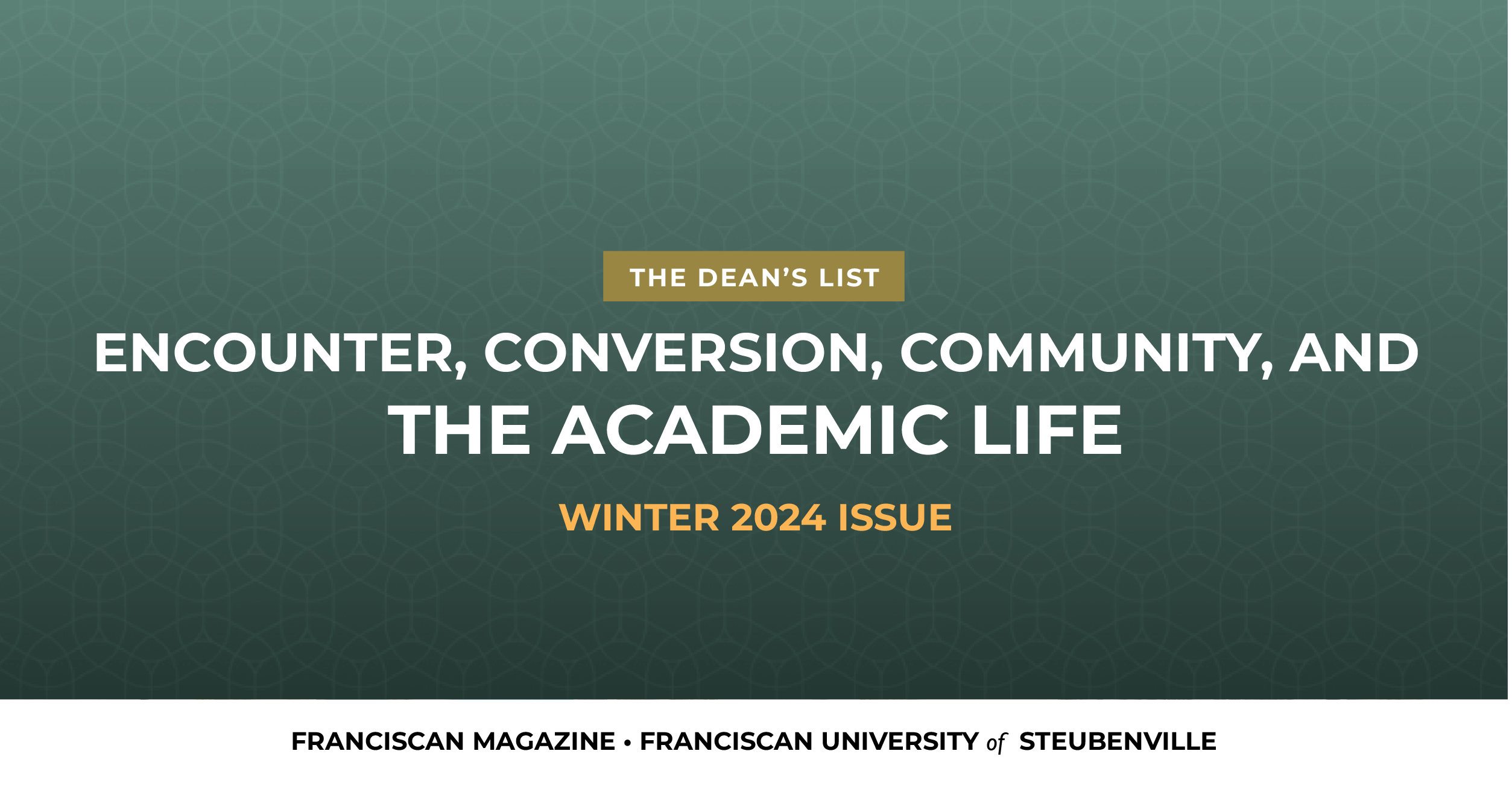 Encounter, Community, and the Academic Life | Franciscan Magazine