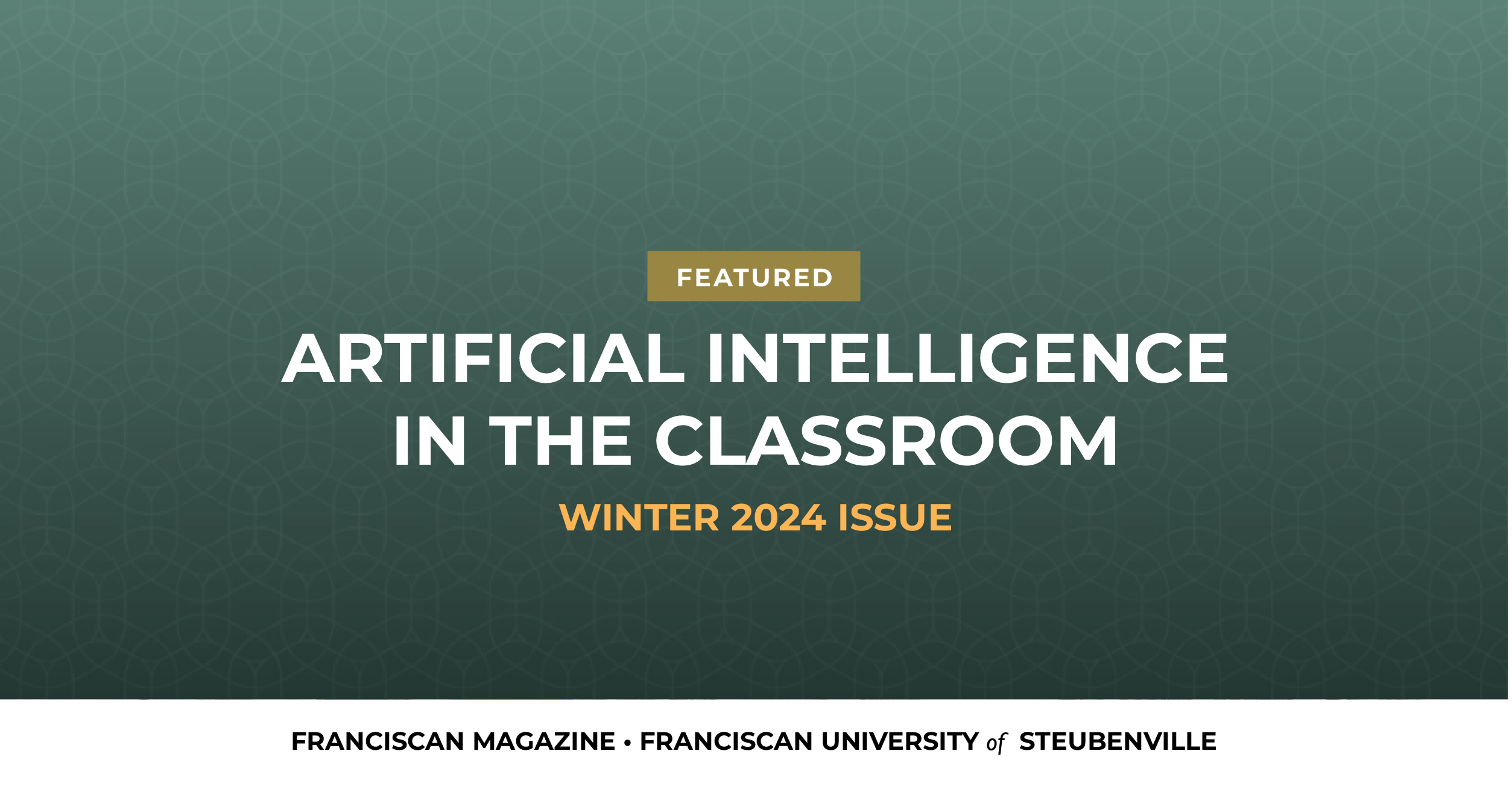 Artificial Intelligence in the Classroom | Franciscan Magazine Artificial Intelligence in the Classroom | Franciscan Magazine