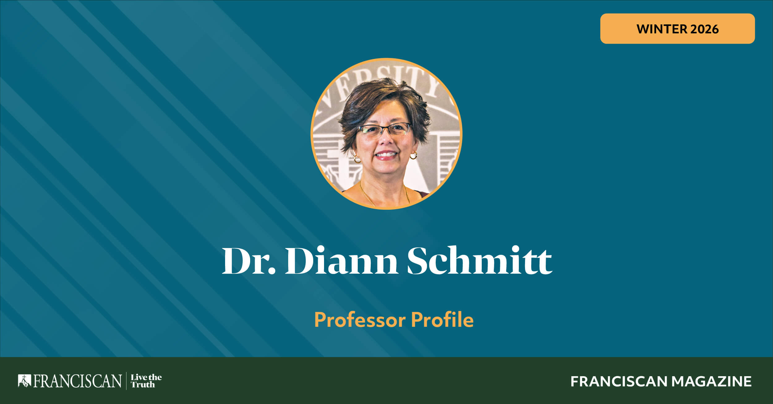 Dr. Diann Schmitt | Franciscan Magazine